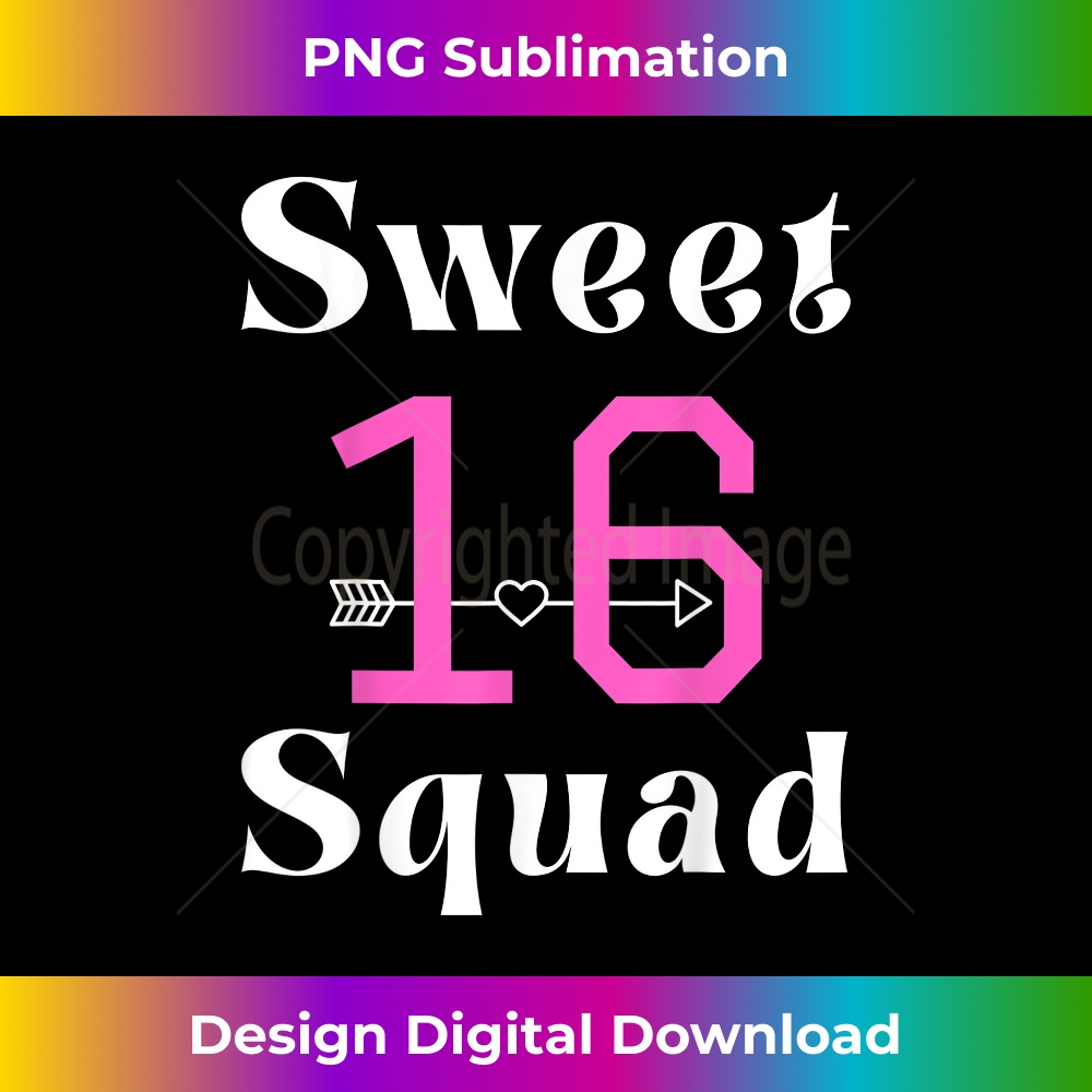 Sweet 16 Squad Sixteen Girl Teen 16 Years Old 16th Birthday - Inspire ...