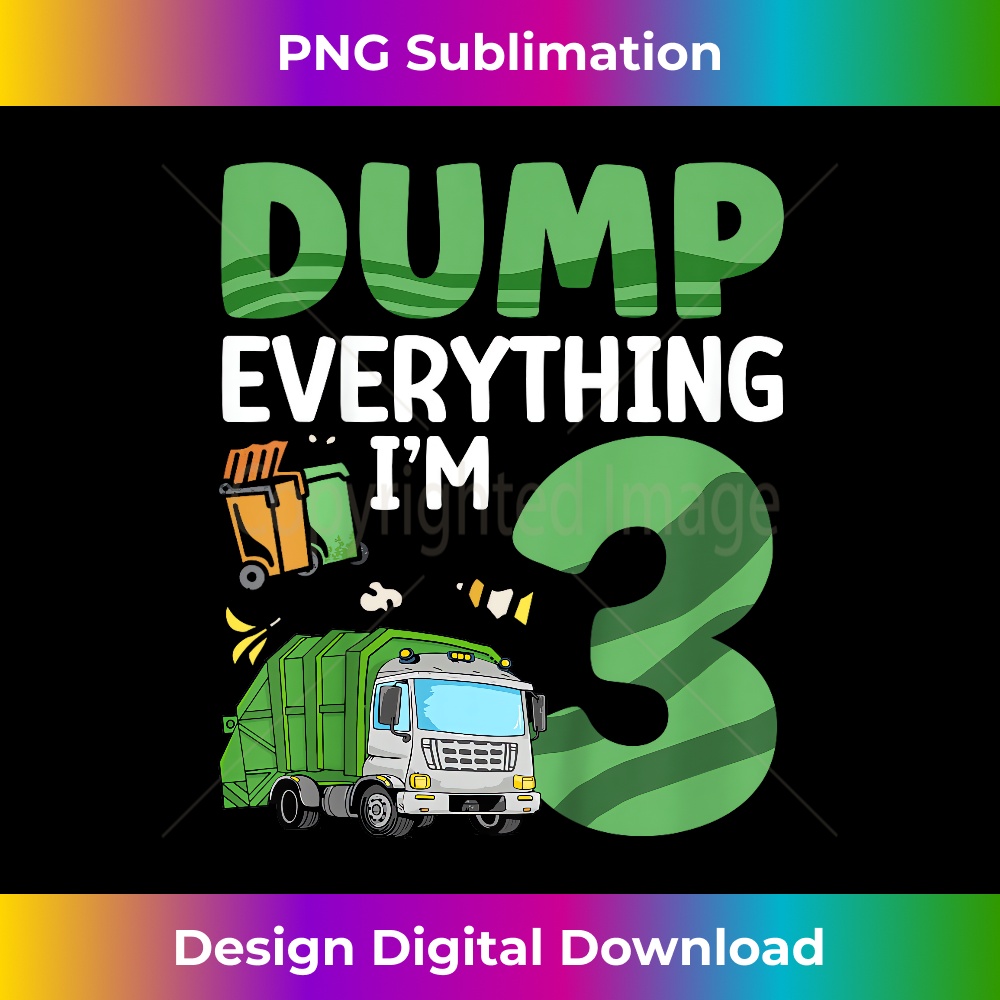 Kids I'm 3 Dump Everything I'm 3rd Birthday Garbage Truck Bo | Inspire ...