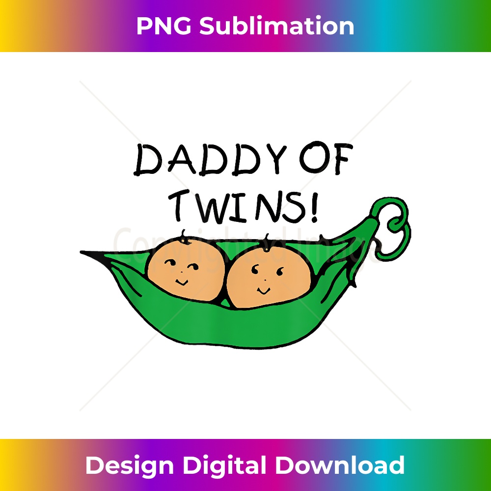 Two Peas in a Pod Daddy of Twins - Sublimation-Optimized PNG | Inspire ...
