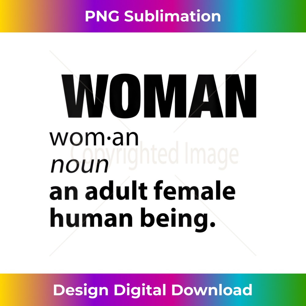Womens Woman Definition Noun An Adult Human Female Graphic V | Inspire ...