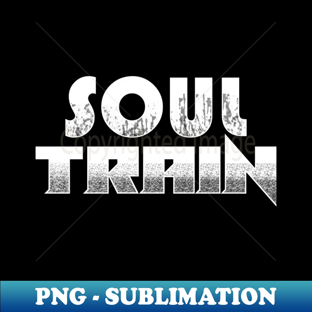 Soul Train - PNG Transparent Digital Download File for Subli | Inspire ...