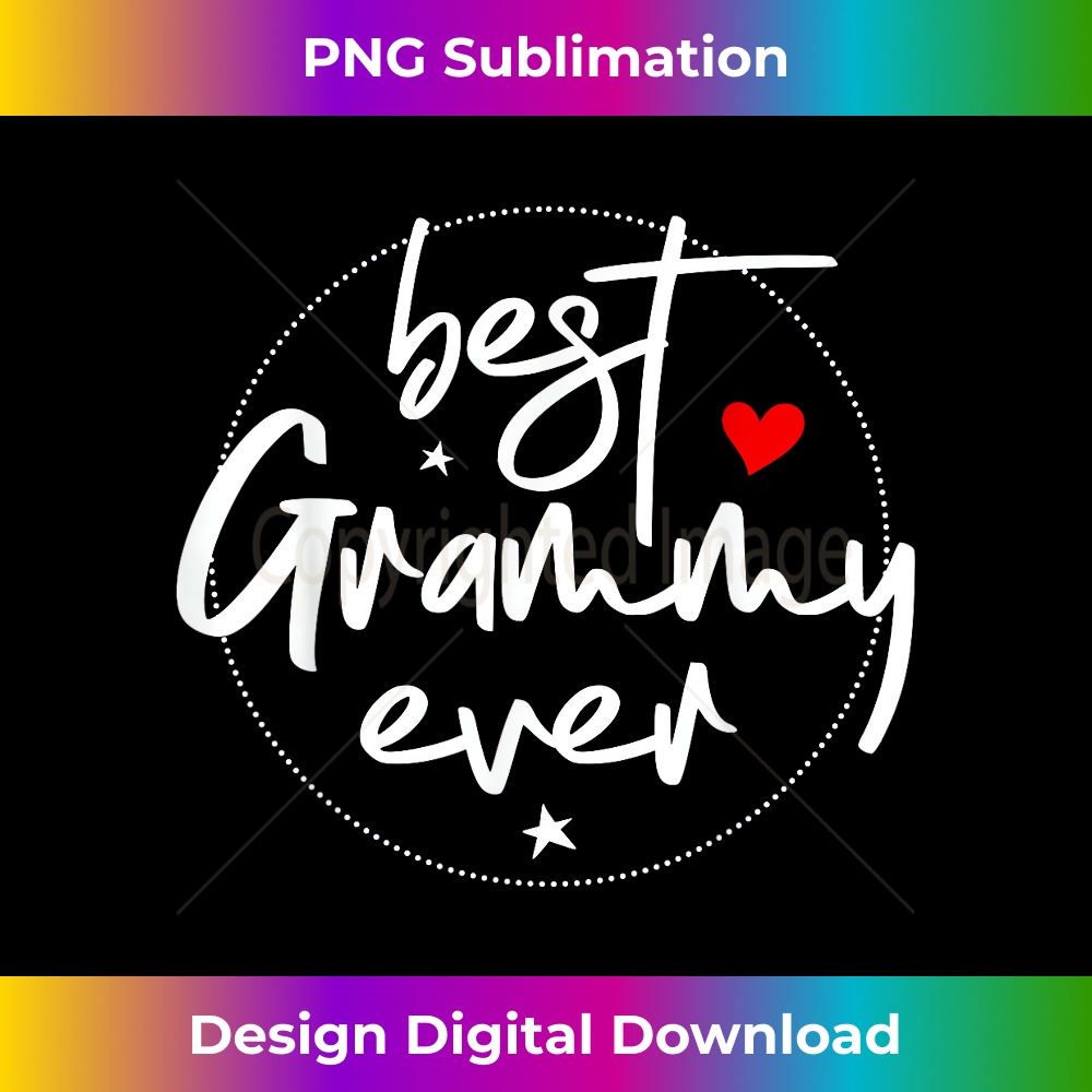 Best Grammy Ever - Super Grammy - Minimalist Sublimation Dig | Inspire ...