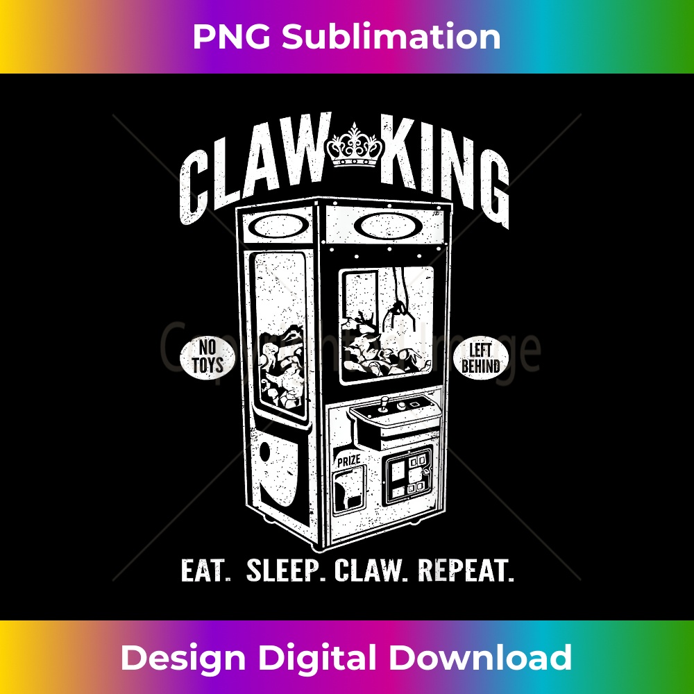 Claw Machine King Arcade Gamer Eat Sleep Claw Repeat - Edgy | Inspire ...