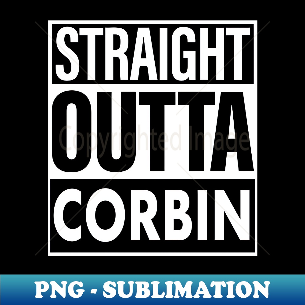Corbin Name Straight Outta Corbin - Retro PNG Sublimation Di | Inspire ...