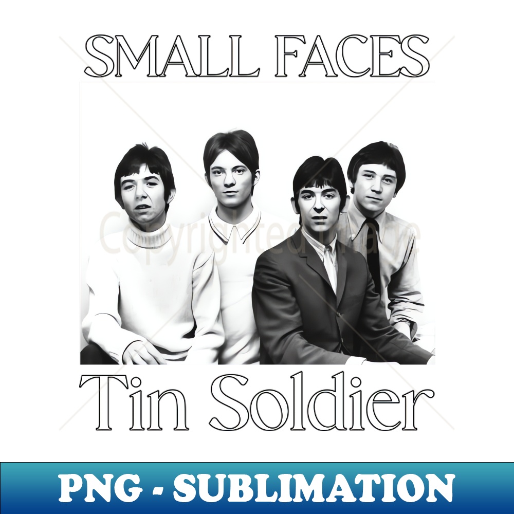 TIN SOLDIER by SMALL FACES - Digital Sublimation Download Fi | Inspire ...