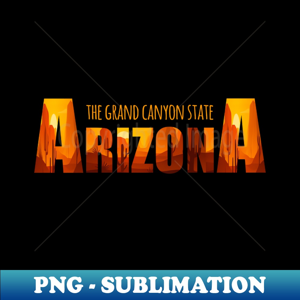 The grand canyon state arizona - Stylish Sublimation Digital | Inspire ...