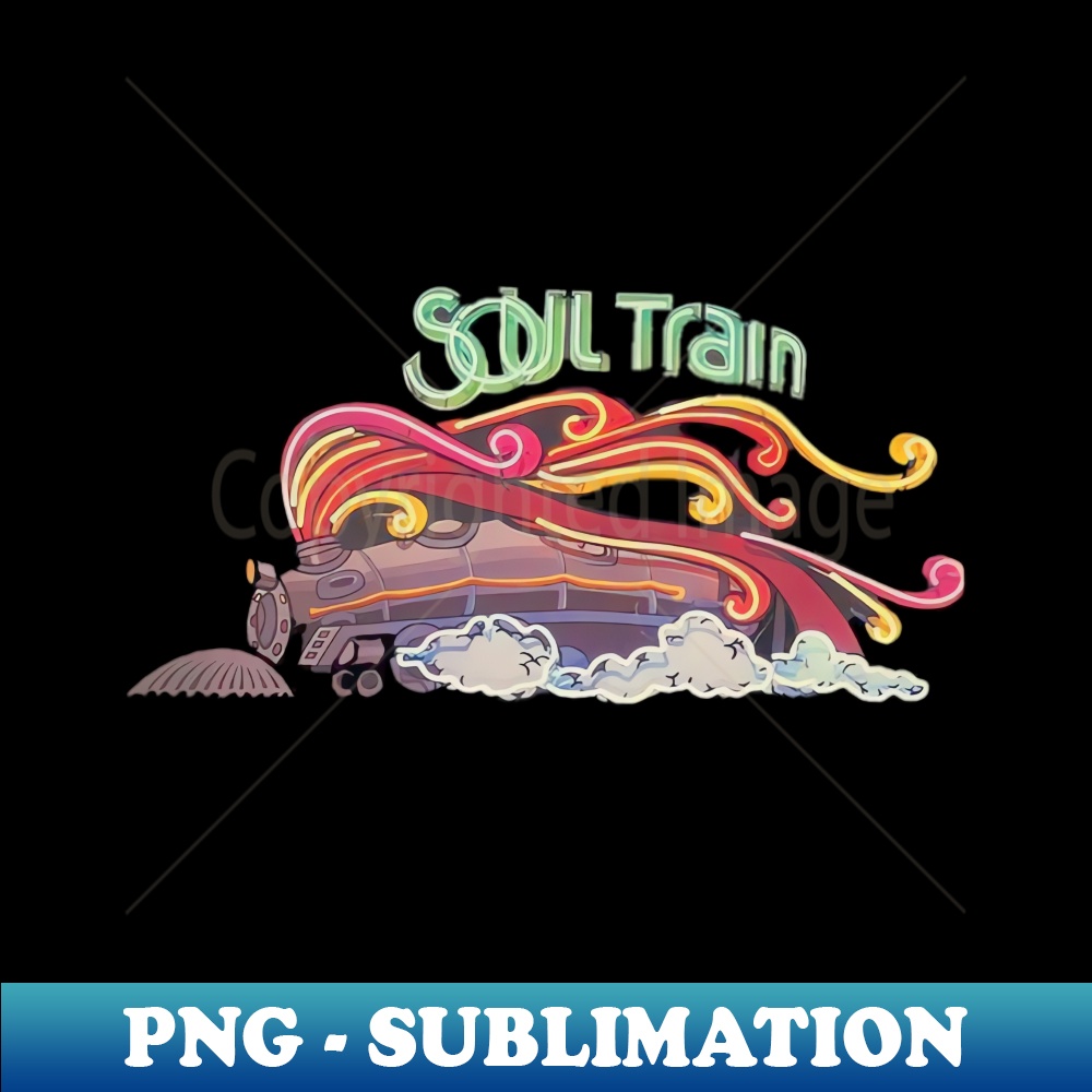 Soul train - PNG Transparent Sublimation Design - Capture Im | Inspire ...