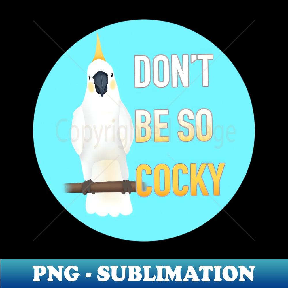 Cocky - PNG Transparent Sublimation Design - Stunning Sublim - Inspire ...