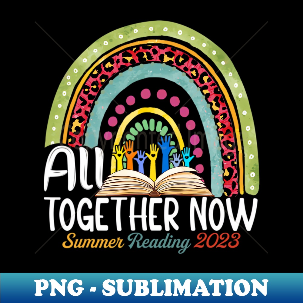 All Together Now Summer Reading 2023 Rainbow Hand Book Lover | Inspire Uplift