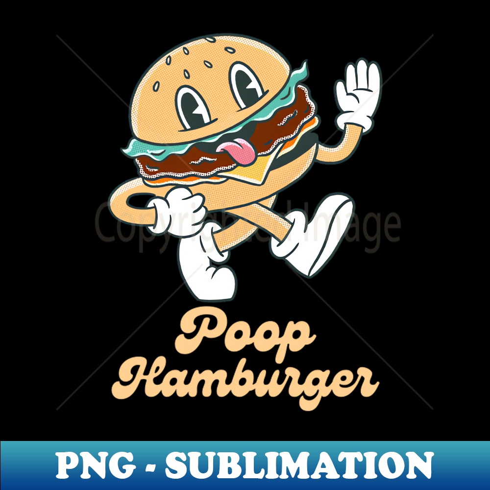 Poop Hamburger - Signature Sublimation PNG File - Unleash Yo | Inspire ...