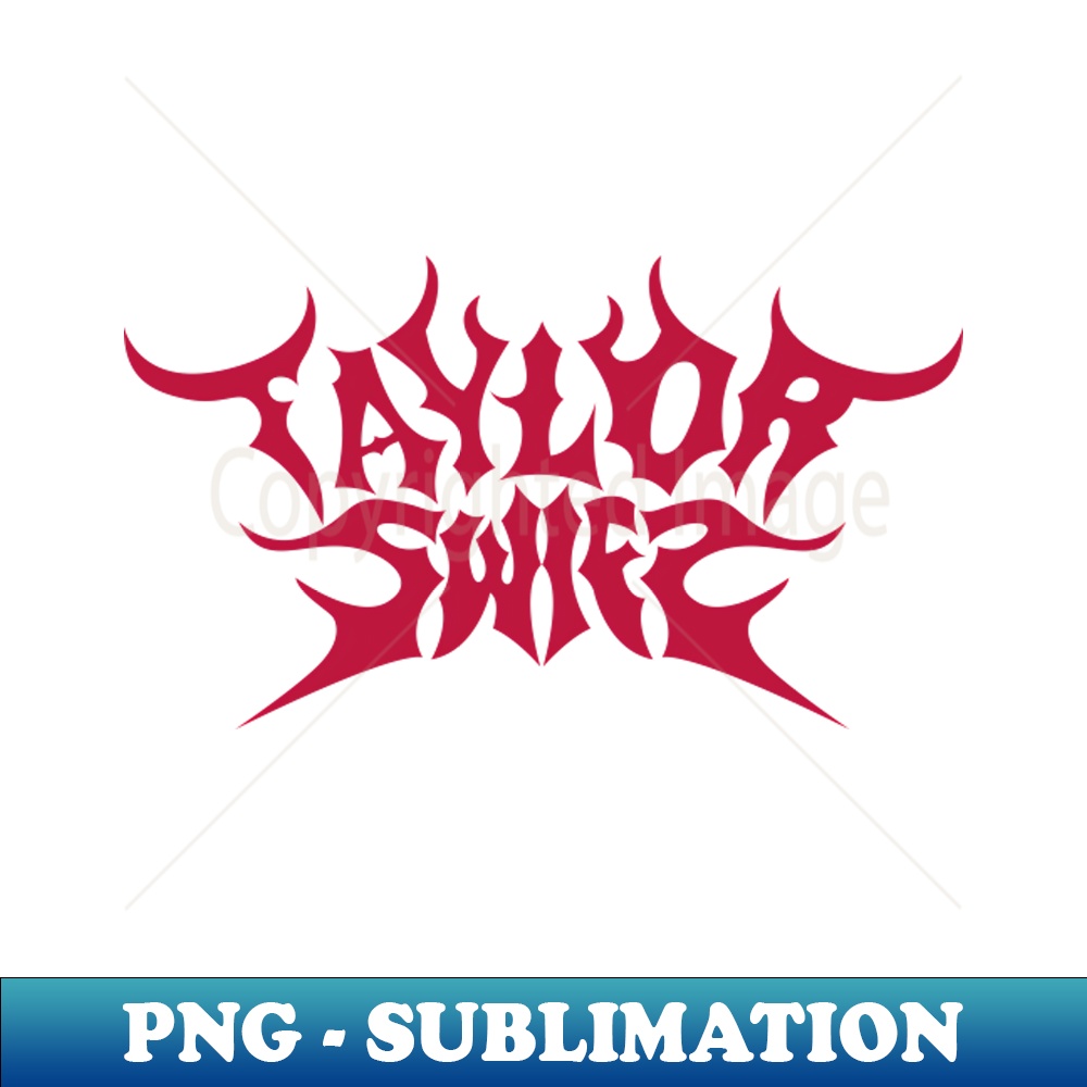 Taylor Swift Metal Type - Premium PNG Sublimation File - Rev | Inspire ...
