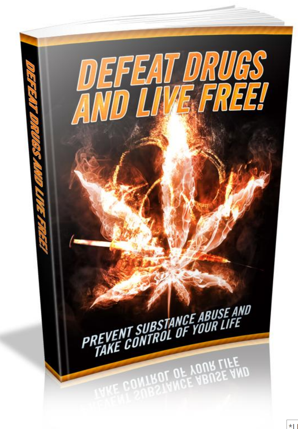 Defeat Drugs And Live Free | Inspire Uplift