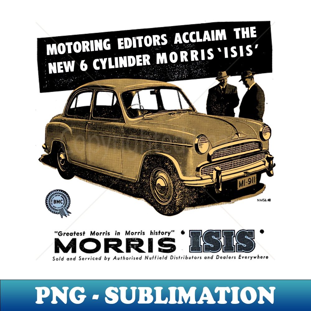 MORRIS ISIS - advert - PNG Transparent Sublimation Design - - Inspire ...