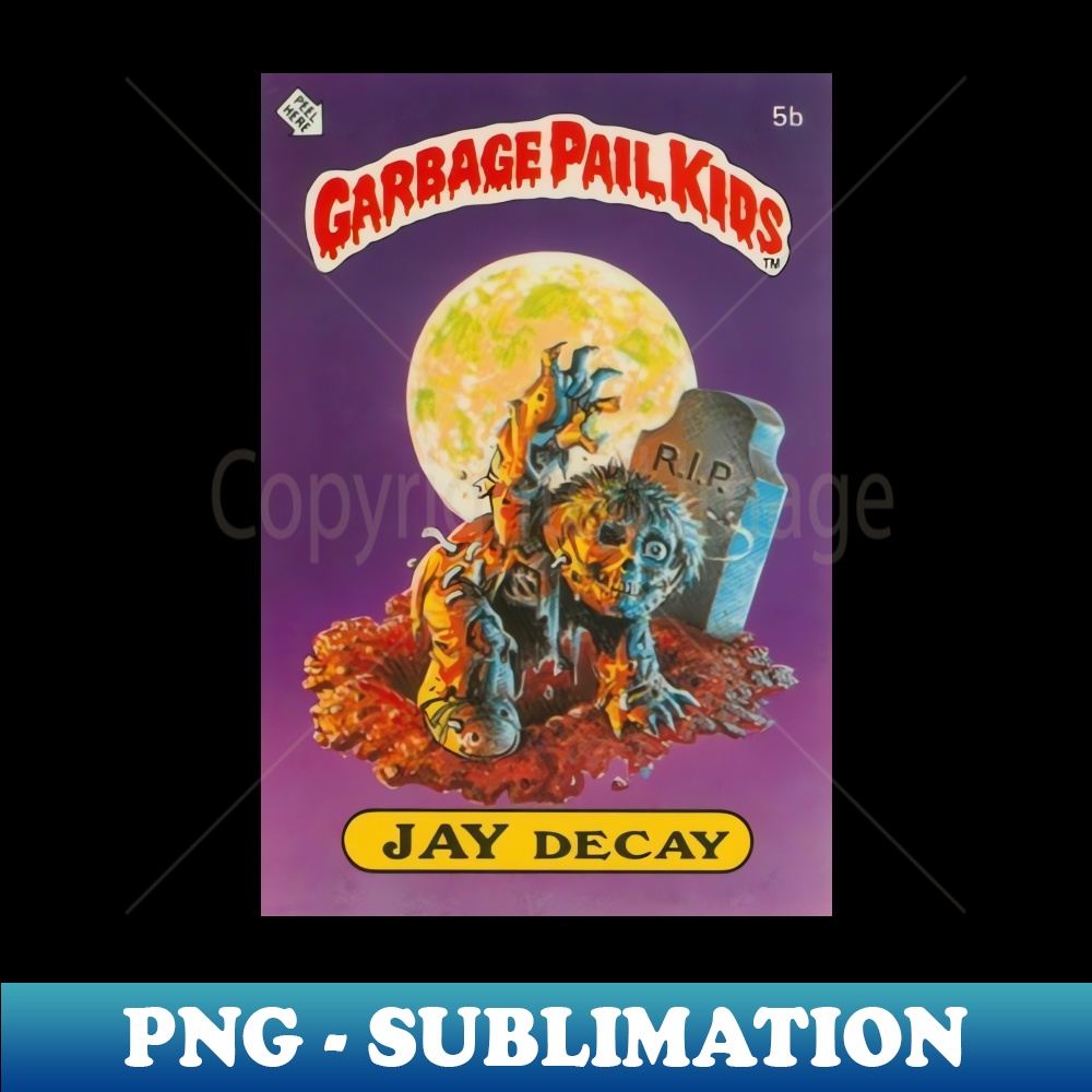 Garbage Pail Kids - Jay Decay - Retro PNG Sublimation Digita | Inspire ...