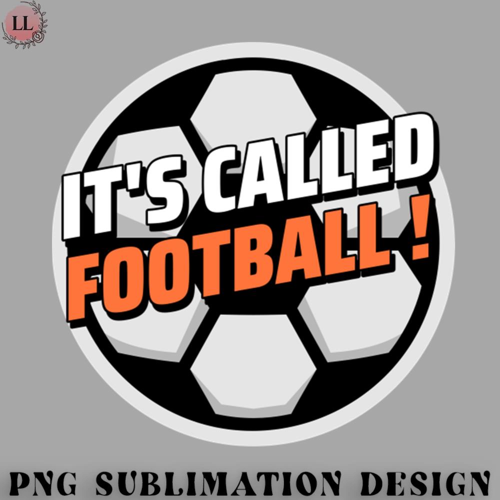 Football PNG Its called football | Inspire Uplift