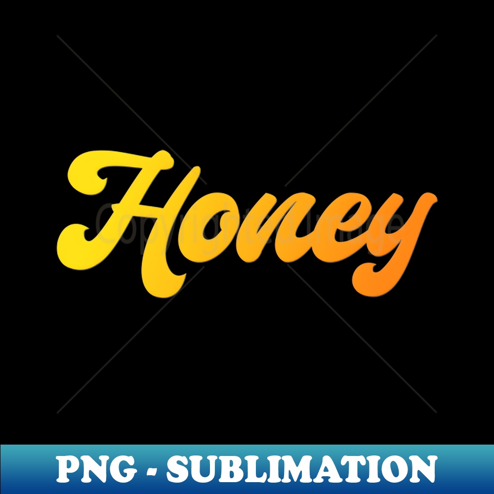 Honey - PNG Transparent Digital Download File for Sublimatio - Inspire ...
