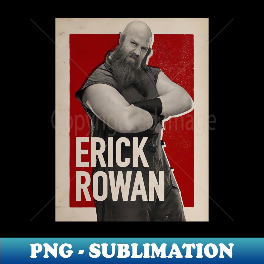 Erick Rowan Vintage - Exclusive PNG Sublimation Download - P | Inspire ...
