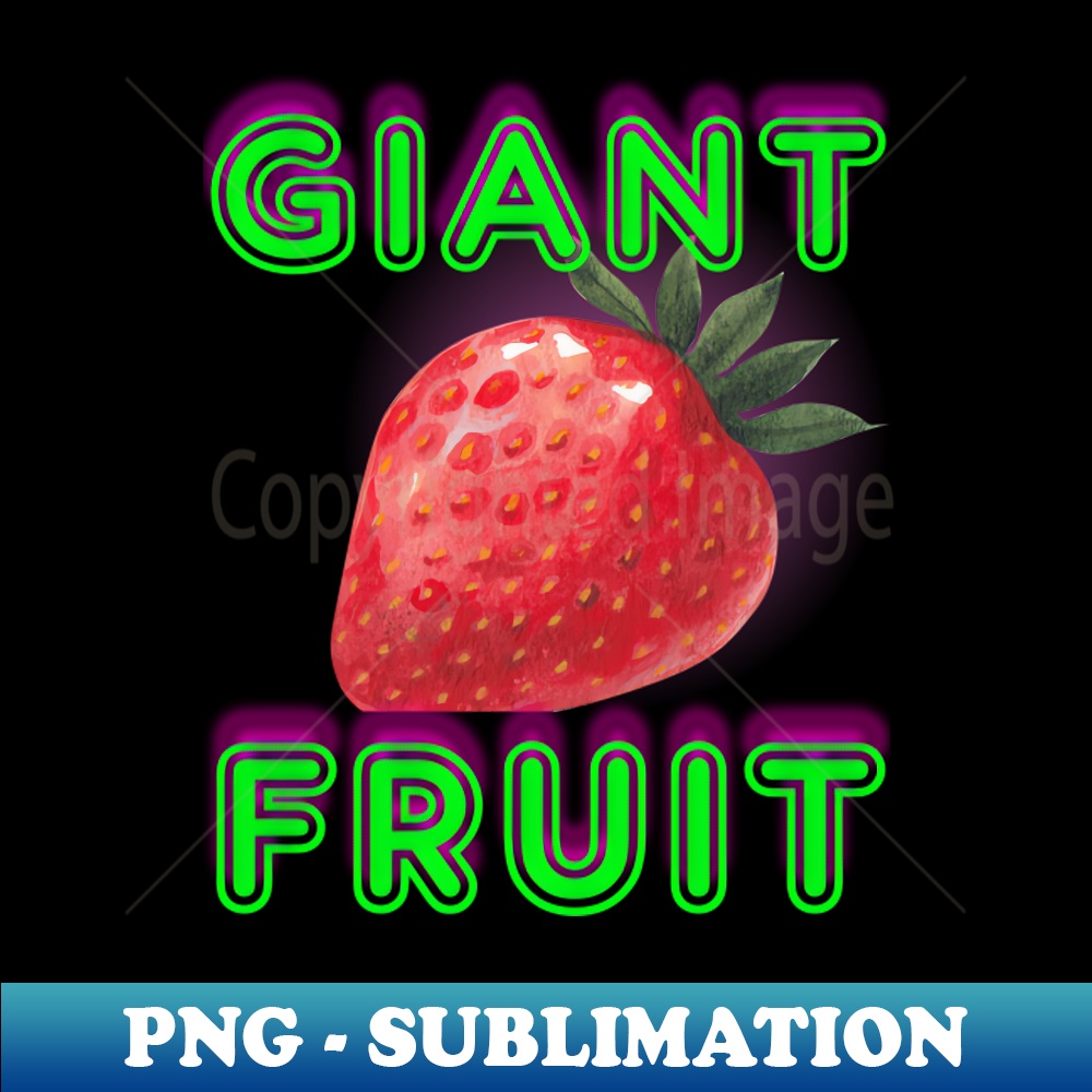 Giant fruit - PNG Transparent Sublimation Design - Unleash Y | Inspire ...