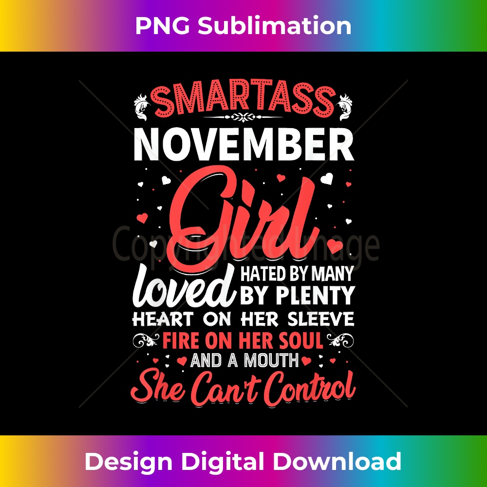 Smartass November Girl Gift For Women - Urban Sublimation PN | Inspire ...