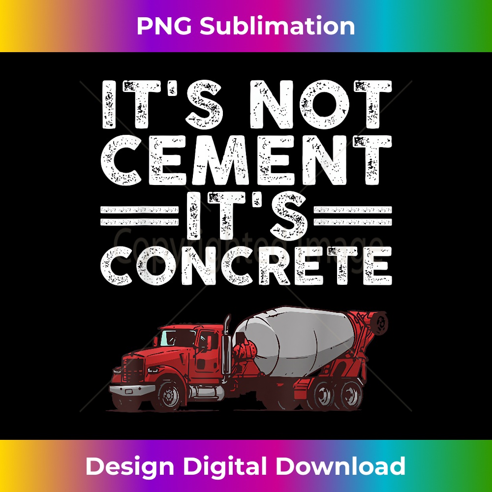 Funny Concrete Finisher Design For Cement Mixer Men Women - | Inspire ...