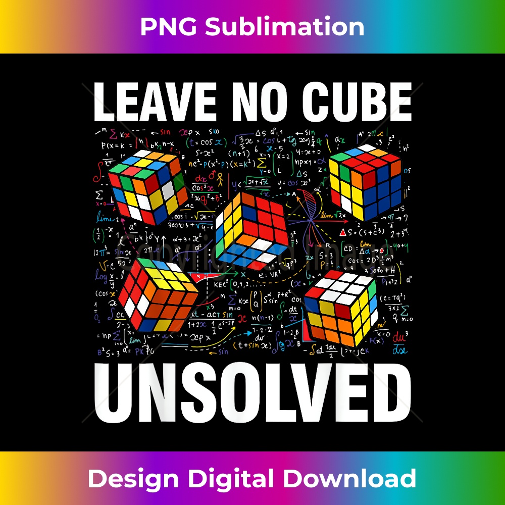 Leave No Cube Unsolved Funny Speed Cubing Math - Vibrant Sub | Inspire ...