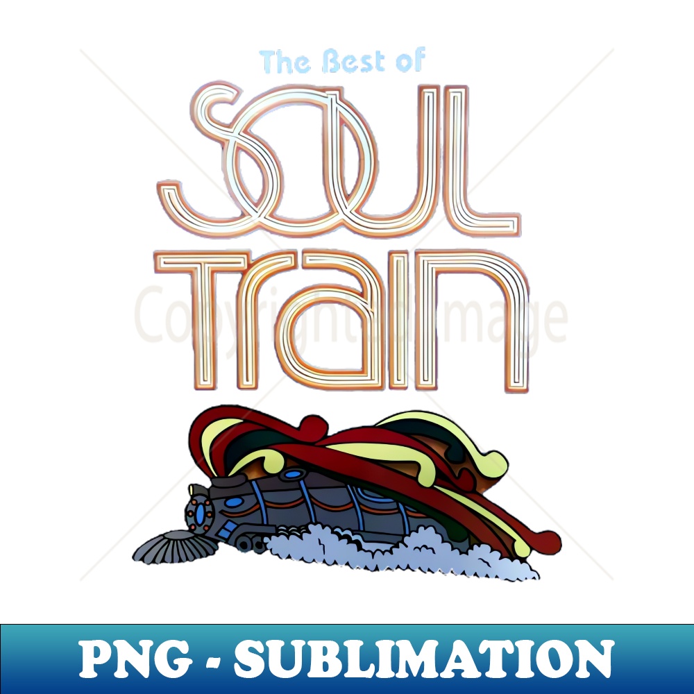 Soul Train Vintage - PNG Transparent Sublimation File - Add | Inspire ...