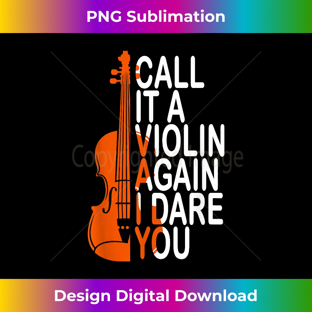 Call It A Violin Again I Dare You Funny Cello Lover - Futuri | Inspire ...
