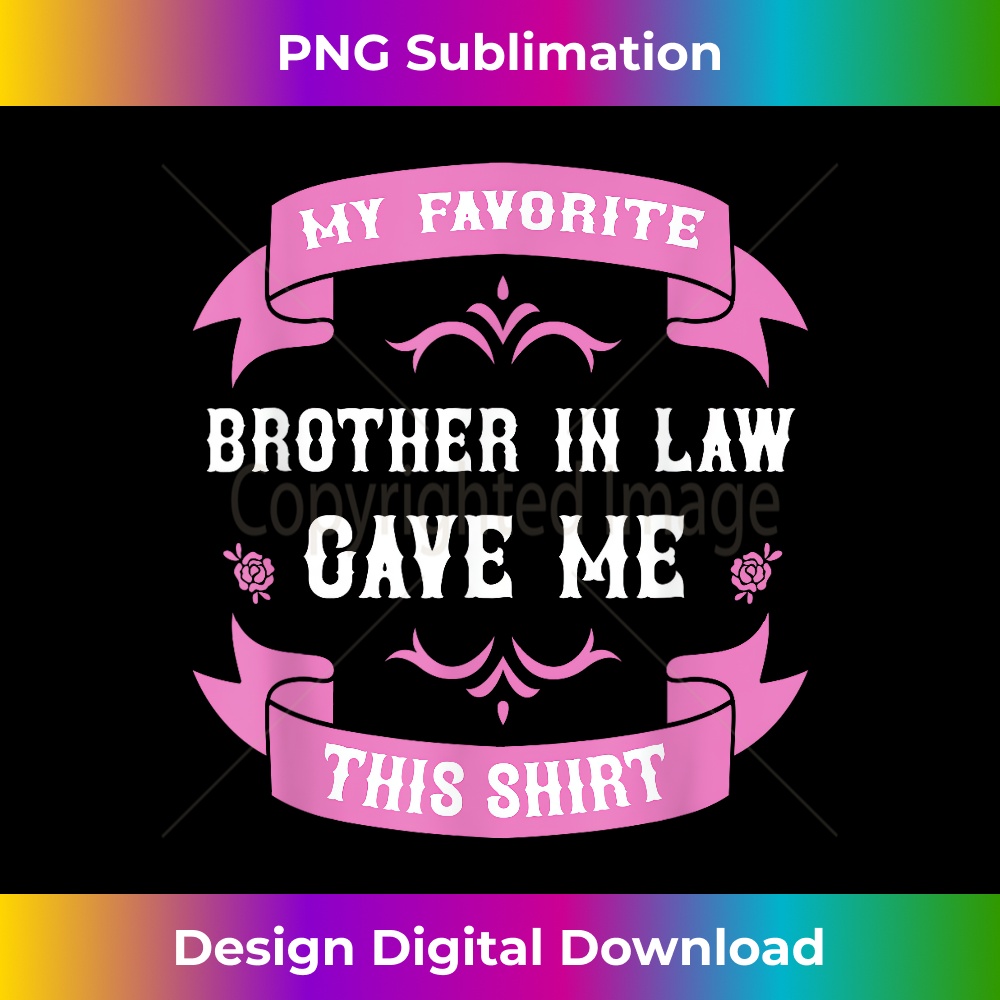 My Favorite Brother In Law Gave Me This Gift Sister In Law - | Inspire ...