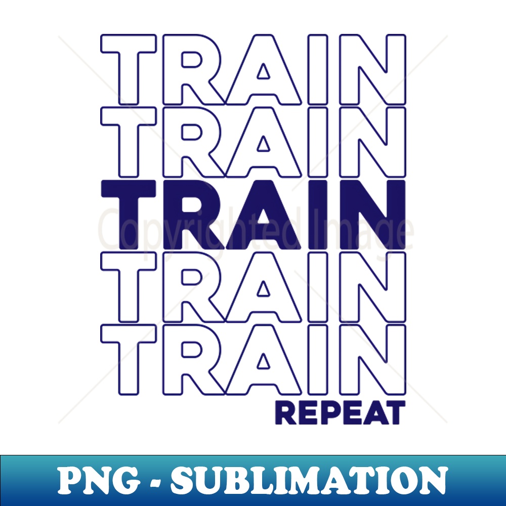 Train Train Train Repeat Workout Edition - Exclusive Sublima | Inspire ...