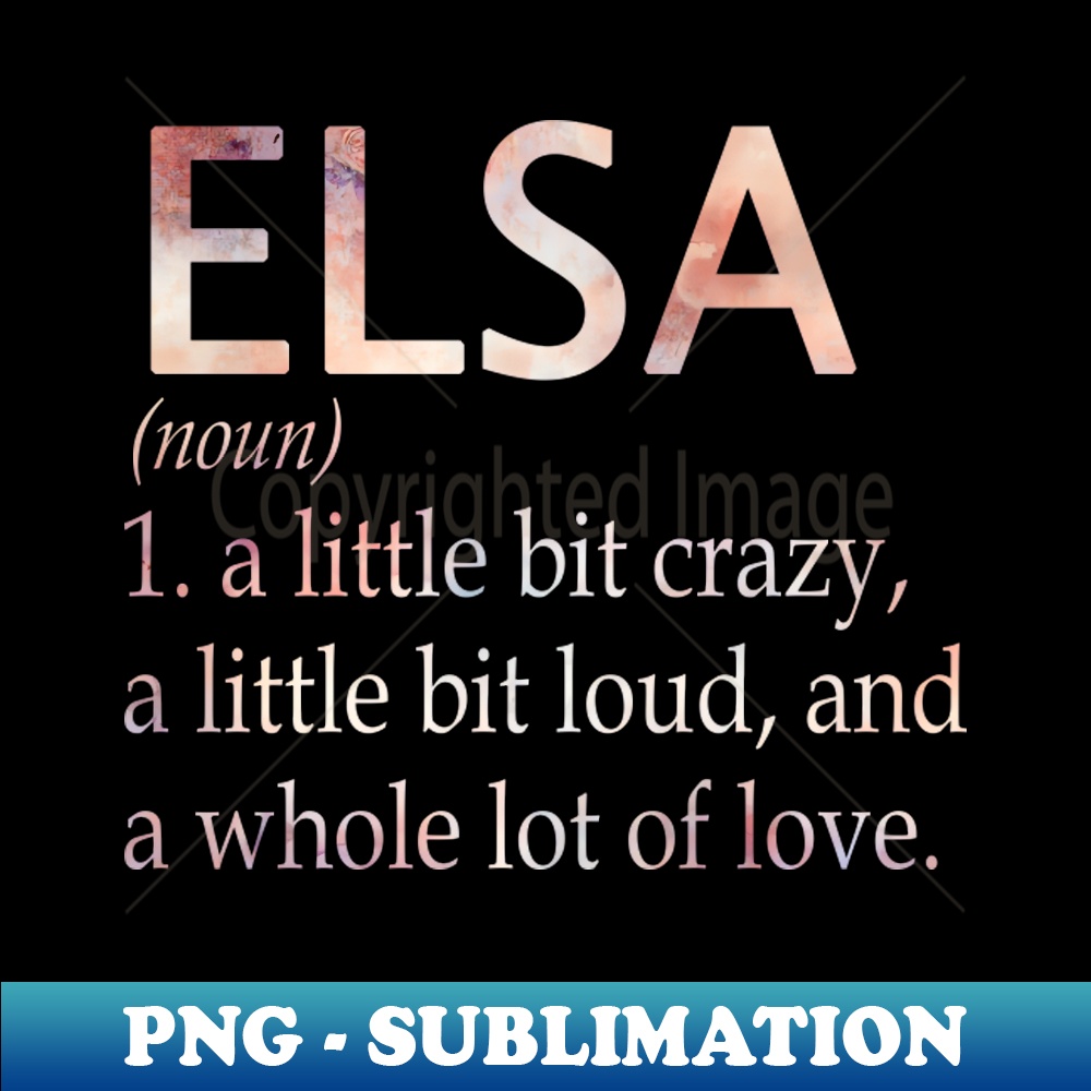 Elsa Girl Name Definition - Premium Sublimation Digital Down | Inspire ...