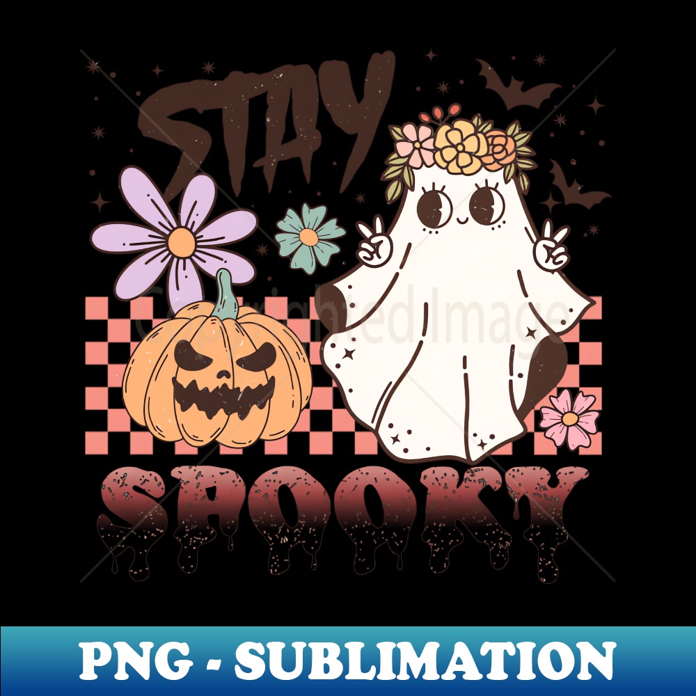 Stay Spooky - PNG Transparent Sublimation Design - Transform - Inspire ...