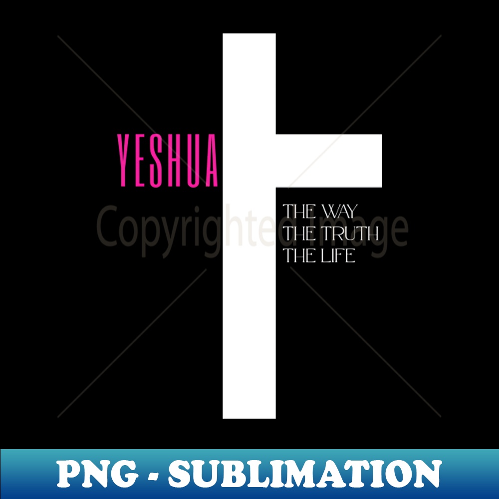 Cross of Yeshua - Instant PNG Sublimation Download - Vibrant | Inspire ...
