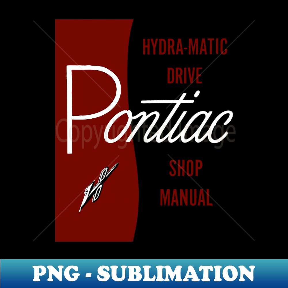 PONTIAC HYDRAMATIC SHOP MANUAL - Instant Sublimation Digital | Inspire ...