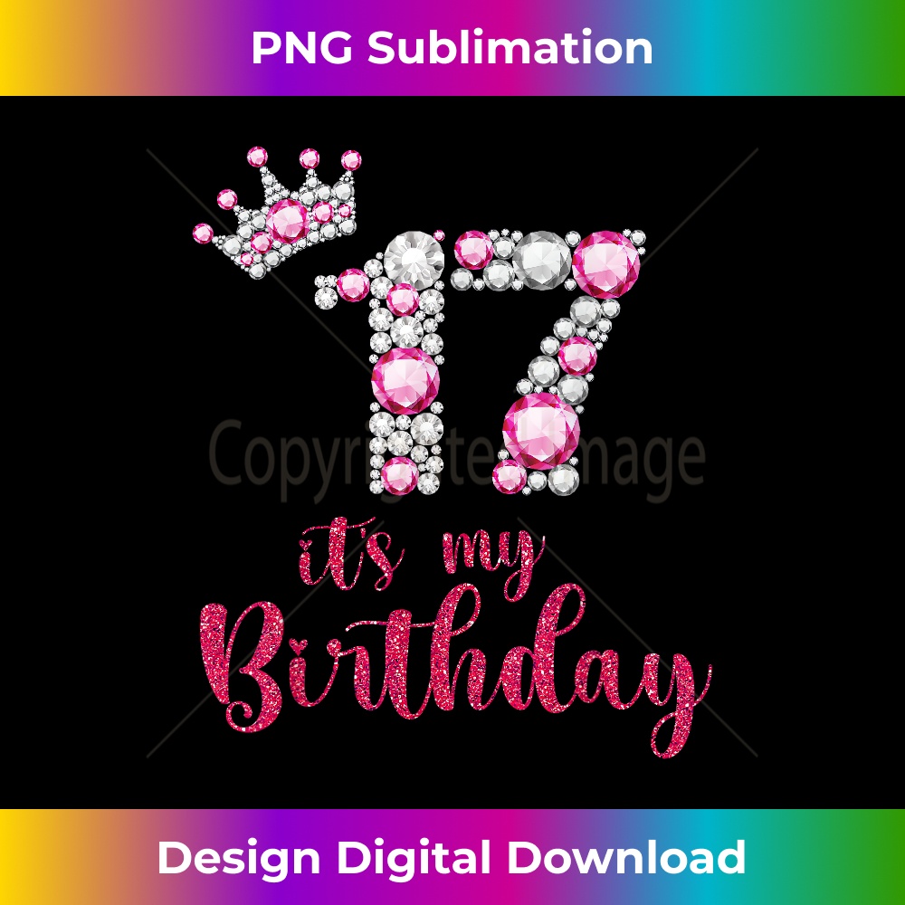 17 It's My Birthday 17th Birthday 17 Years Old Bday - Edgy S | Inspire ...