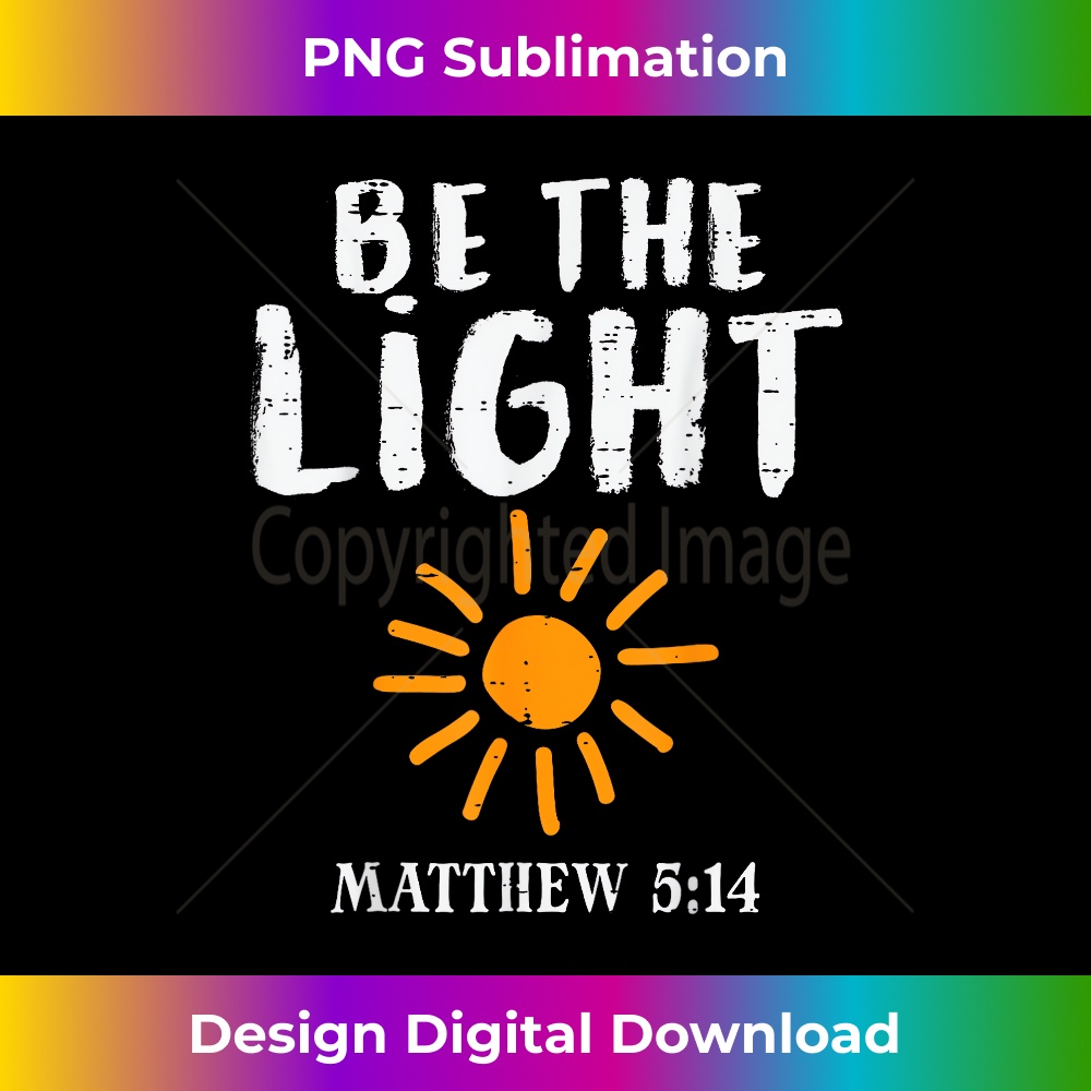 Be The Light Sun Matthew 514 Bible Christian Men Women Kids | Inspire ...