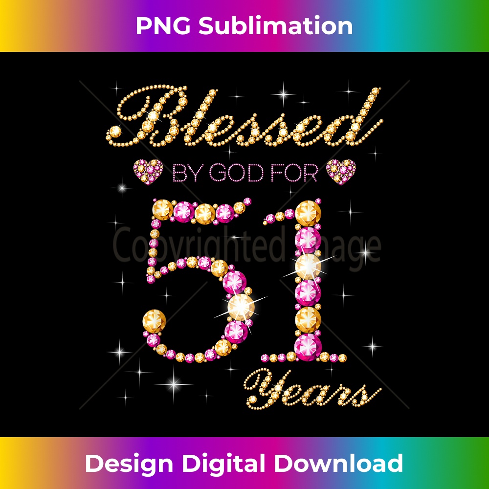 Blessed By God For 51 Years Old 51st Birthday Party - Timele | Inspire ...