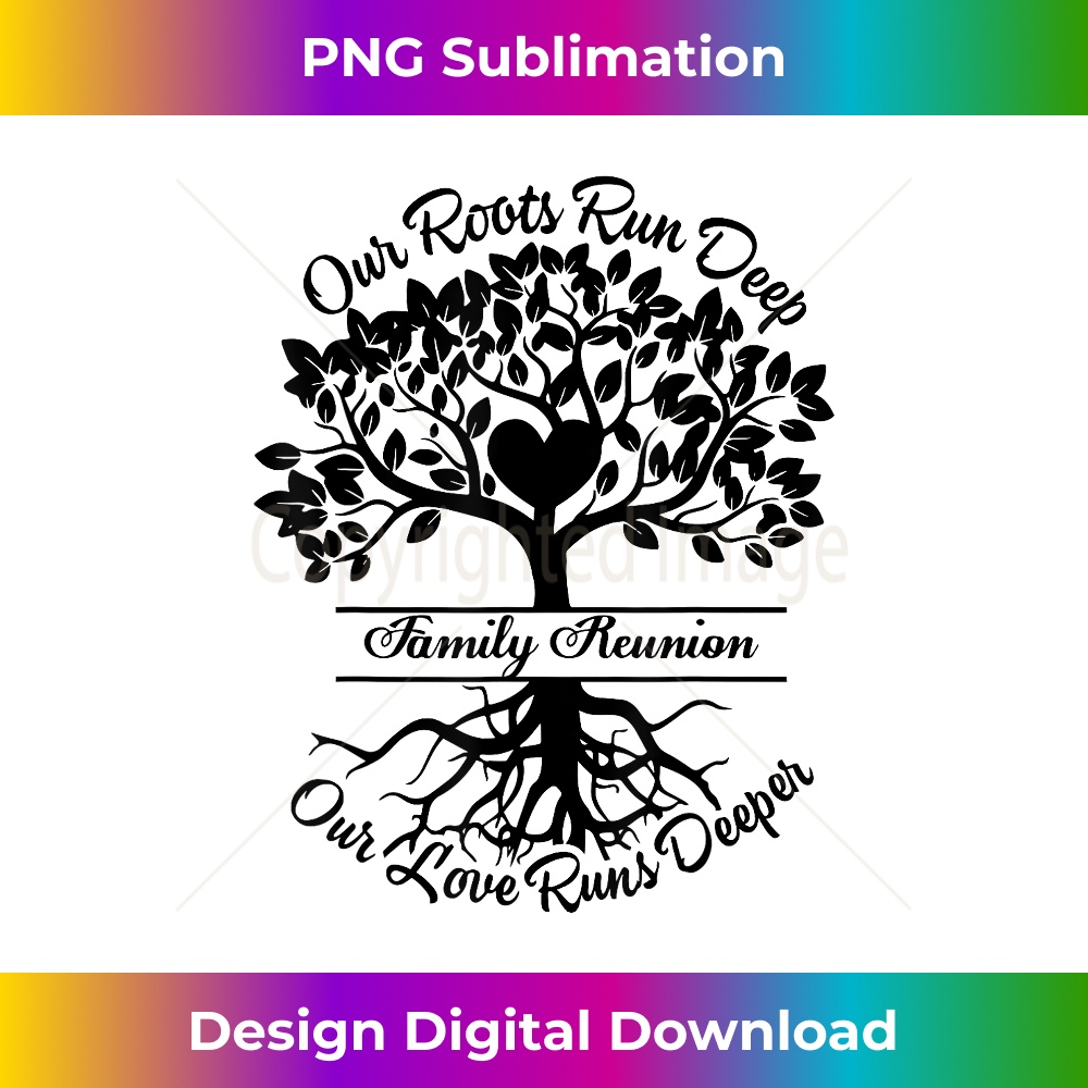 Our Roots Run Deep Our Love Runs Deeper Family Reunion 2023 | Inspire Uplift