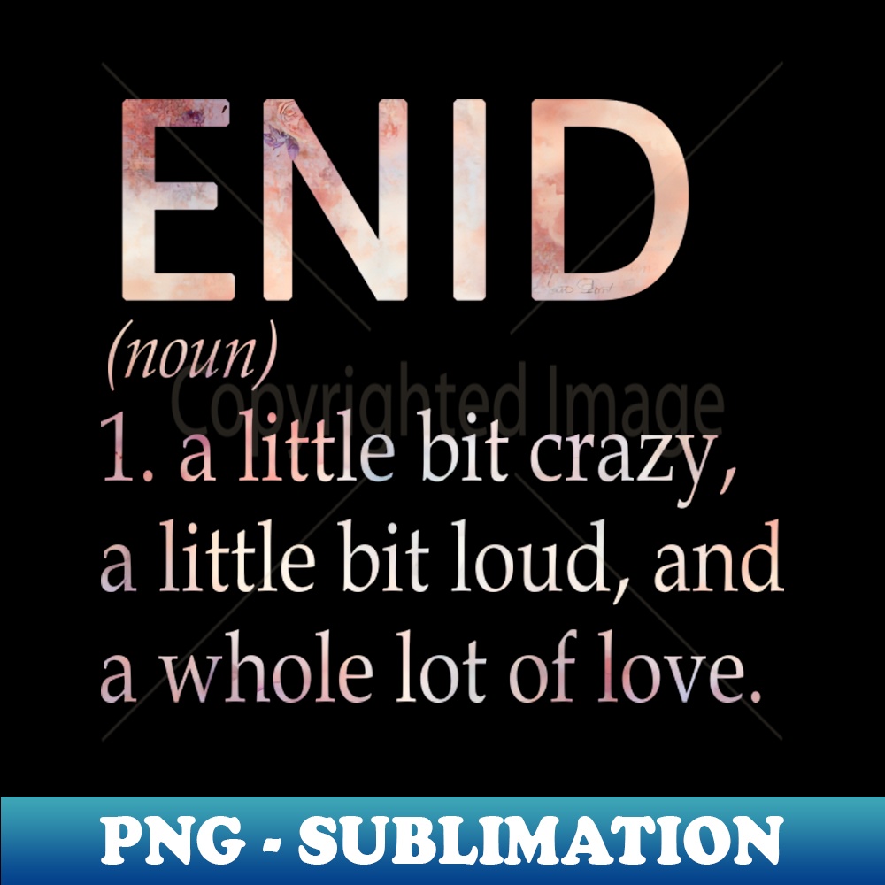 Enid Girl Name Definition - Artistic Sublimation Digital Fil | Inspire ...