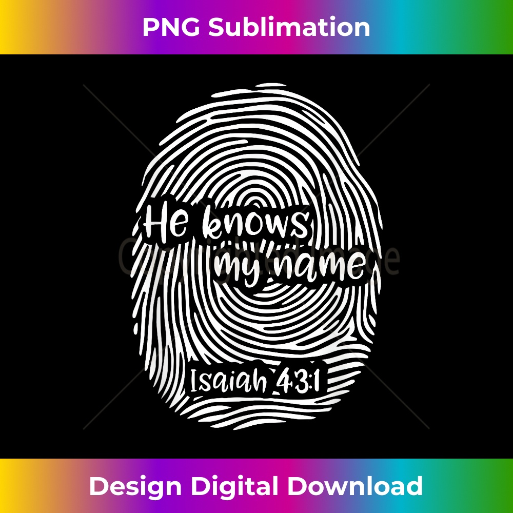 He Knows My Name - Fingerprint Art Isaiah 431 Christian - In | Inspire ...
