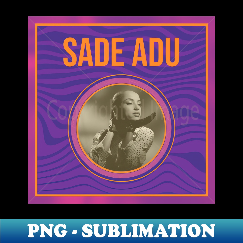 Retro Sade - Digital Sublimation Download File - Spice Up Yo - Inspire ...
