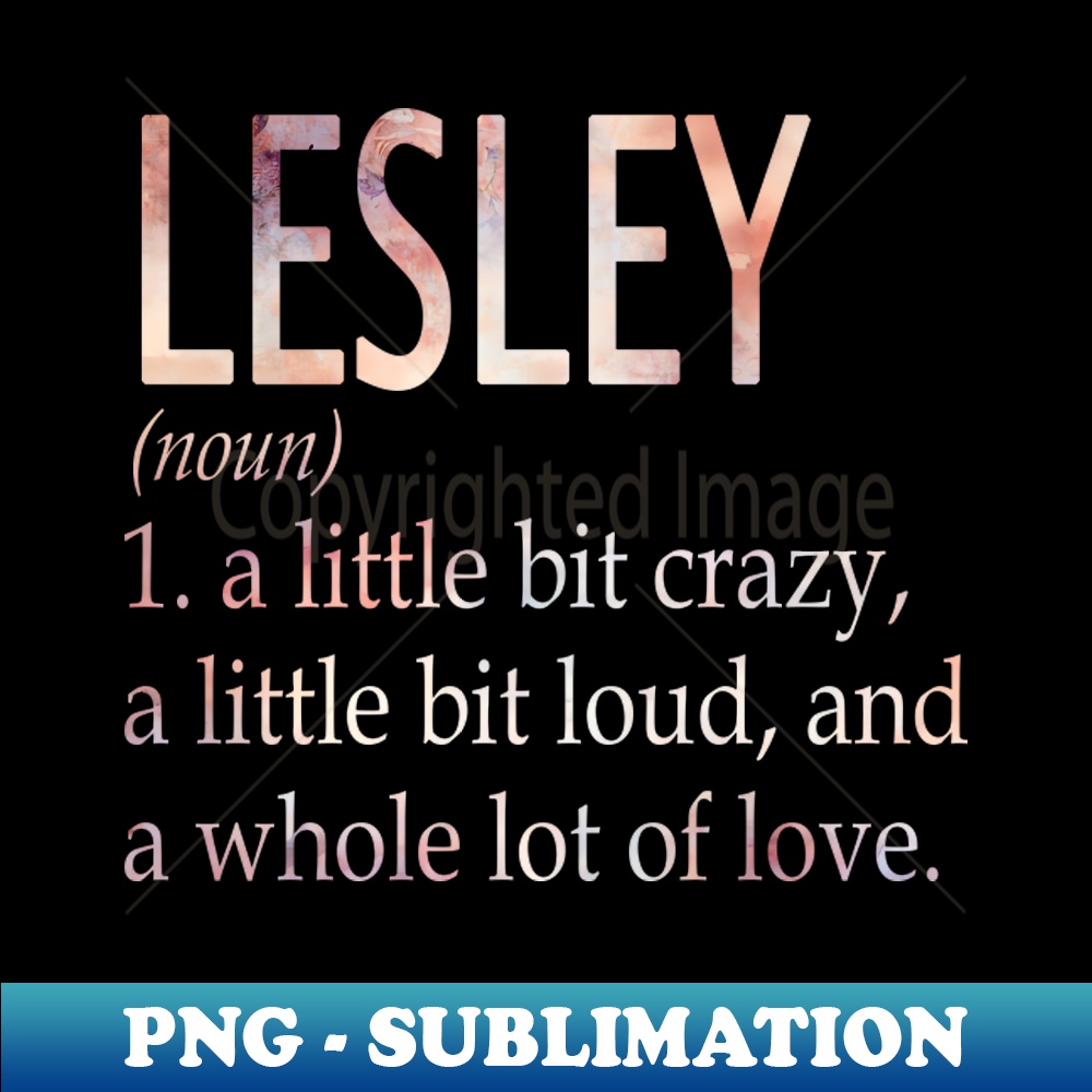 Lesley Girl Name Definition - Special Edition Sublimation PN | Inspire ...