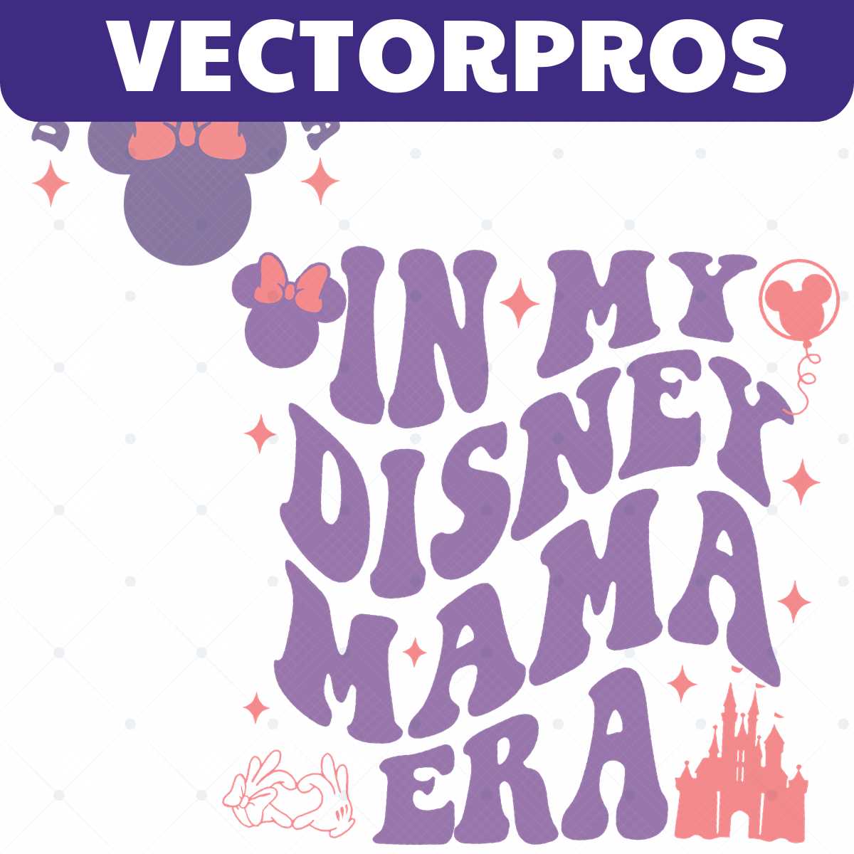 In My Disney Mama Era Disney Mom SVG For Cricut Files - Inspire Uplift