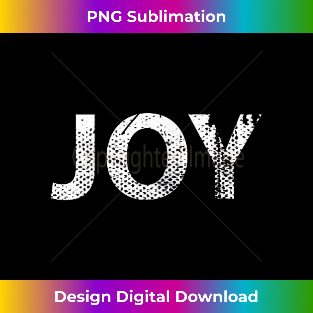 Joy - Apparel That Says Joy Inspire Motivational - Edgy Subl | Inspire ...