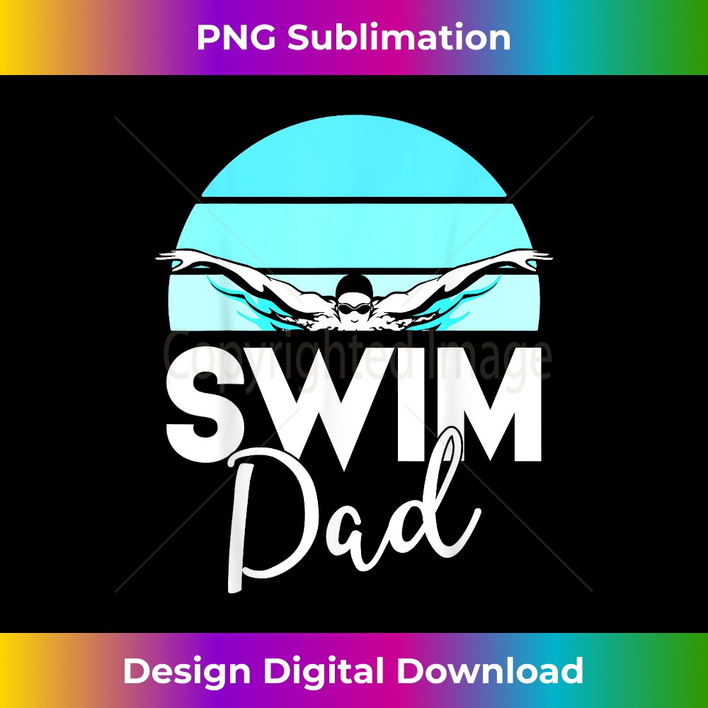 Swim Team Dad Father School Swimming Meet Swimmer - Vibrant | Inspire ...