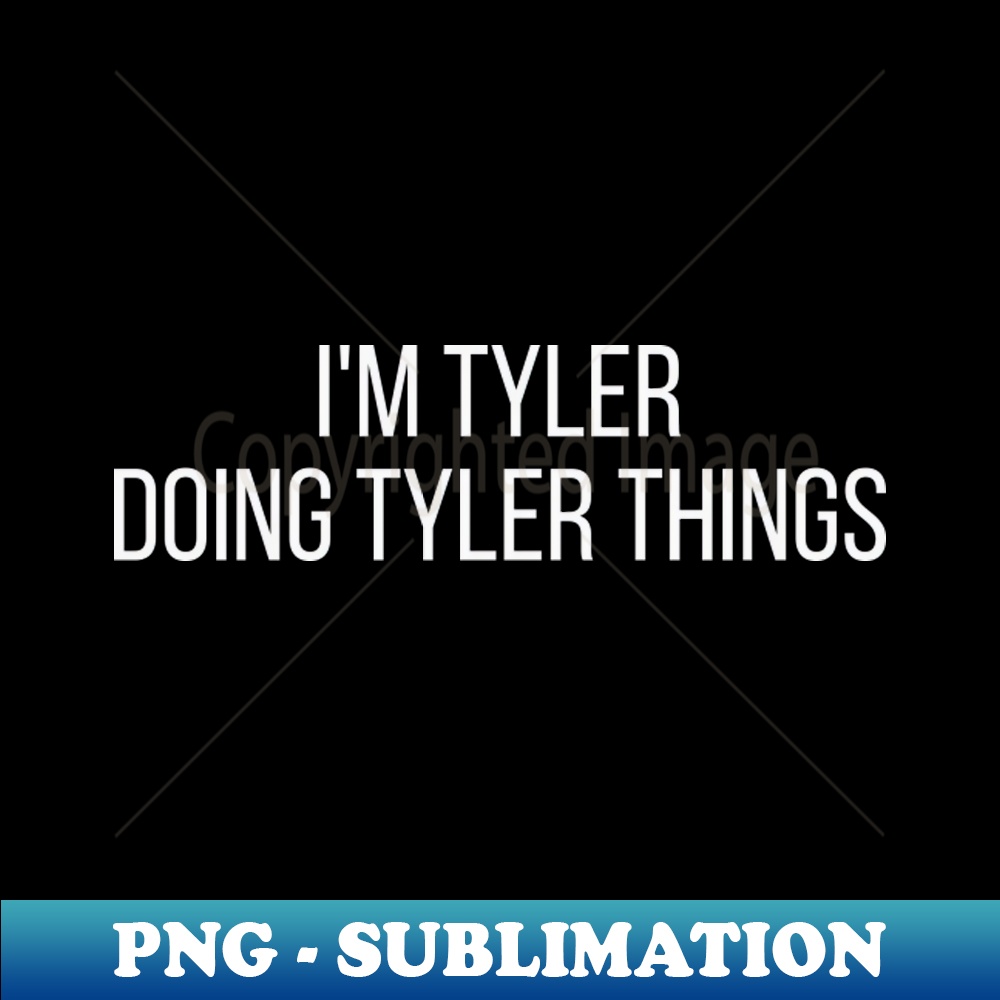Im Tyler doing Tyler things - Retro PNG Sublimation Digital | Inspire ...