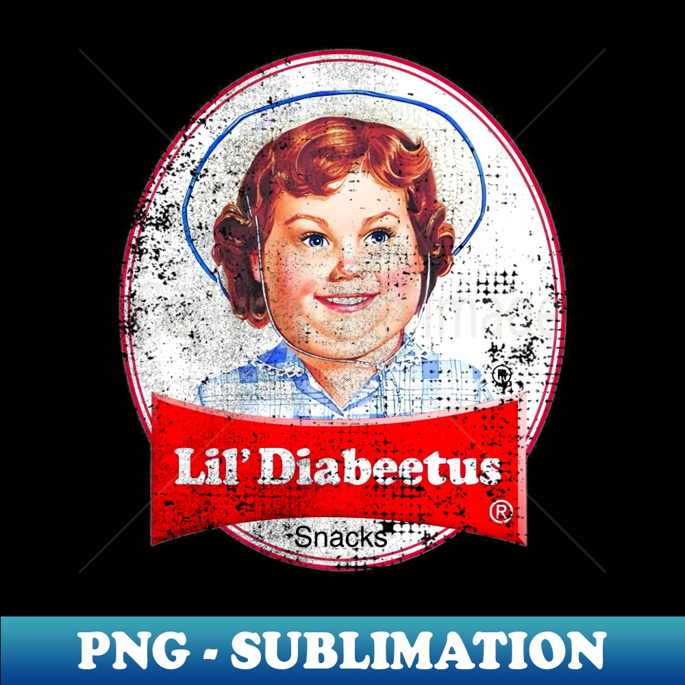 lil diabeetus - Signature Sublimation PNG File - Fashionable | Inspire ...