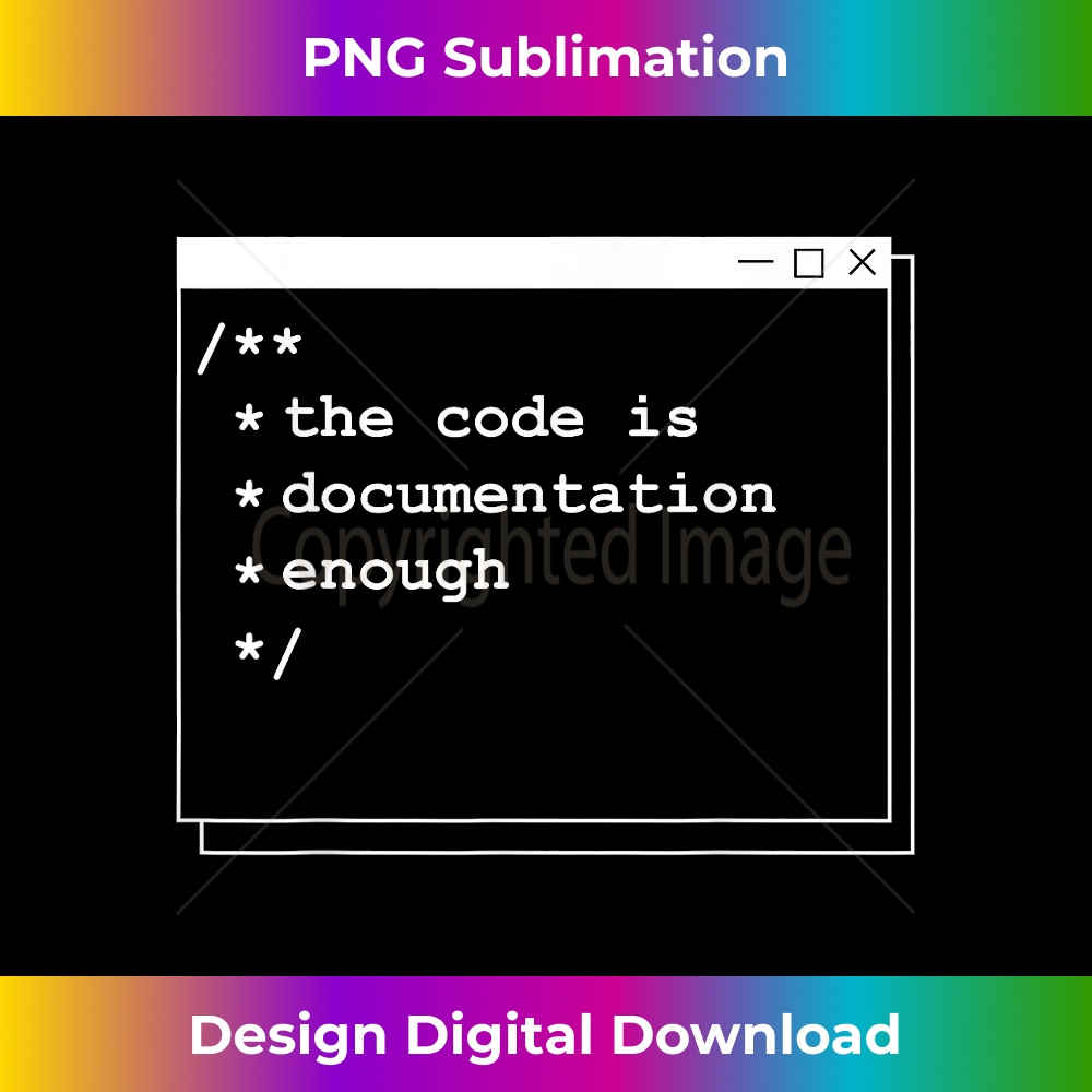 The code is enough Funny computer programming nerd gift - V | Inspire Uplift
