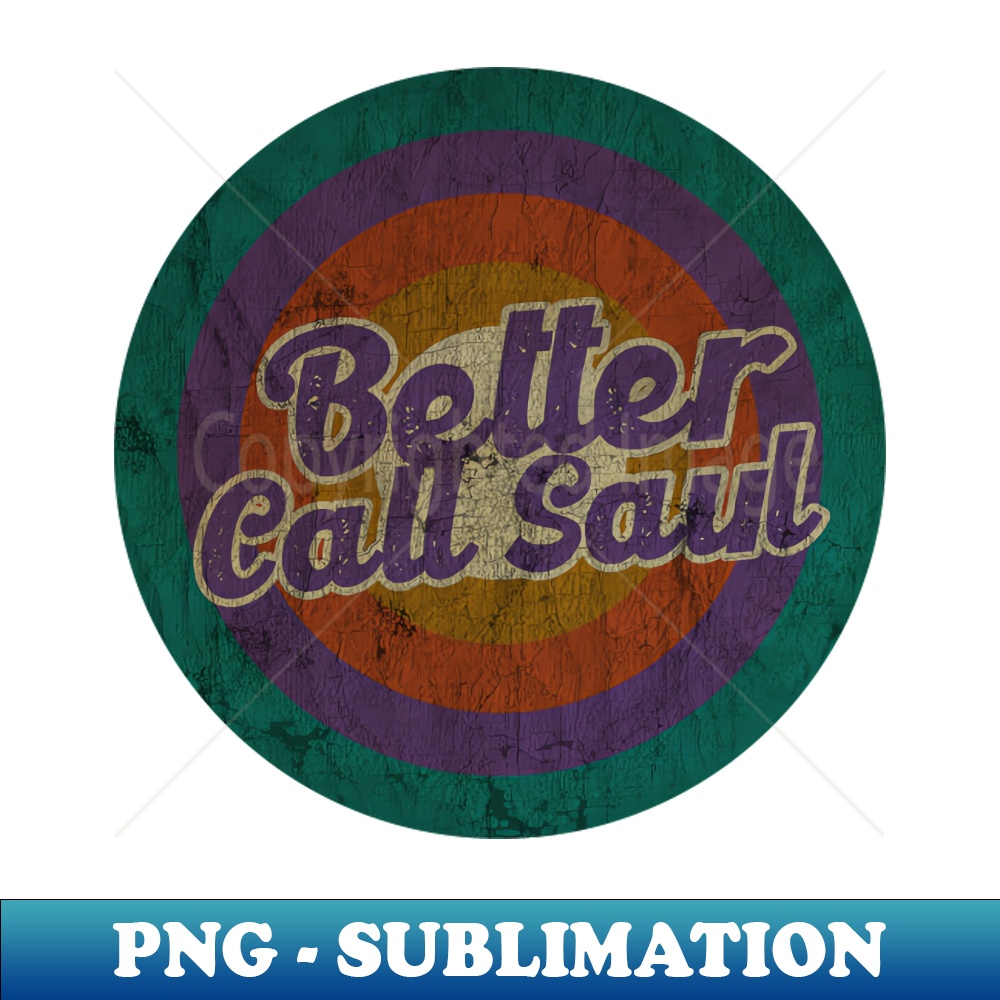 Better Call Saul - Retro Circle - DESIGN - Vintage - Vintag | Inspire ...