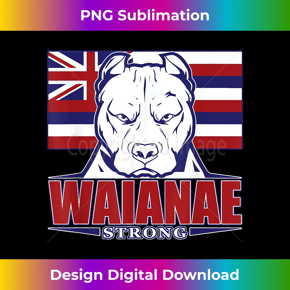 WAIANAE Strong Hawaii Flag, Hawaii 96792 - Timeless PNG Subl | Inspire ...