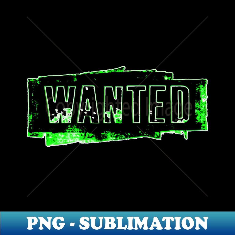 MODERN-DESIGN-WANTED-GREEN - High-Quality PNG Sublimation Do - Inspire ...